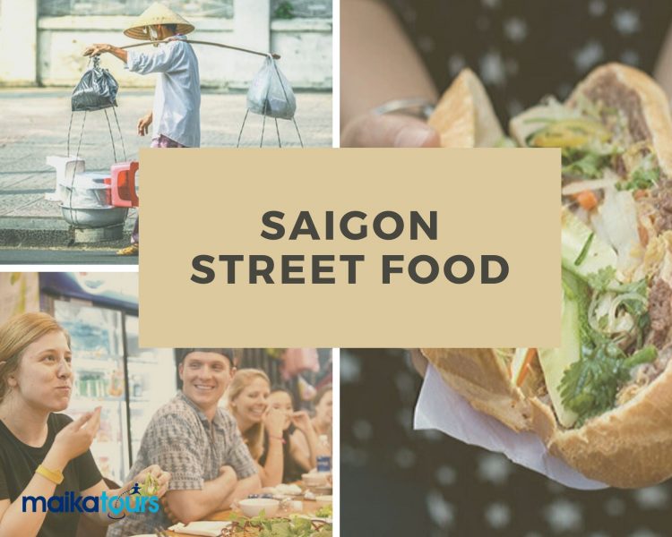 Saigon Street Food & Where To Find Them | Maika Tours